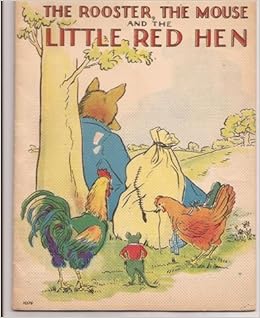 THE ROOSTER, THE MOUSE AND THE LITTLE RED HEN: Whitman: Amazon.com: Books
