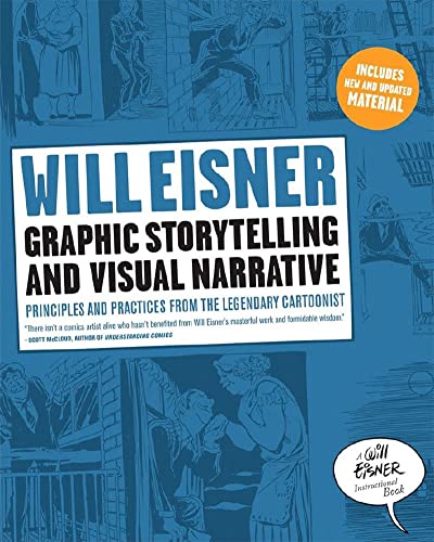 Amazon.com: Graphic Storytelling and Visual Narrative (Will Eisner ...