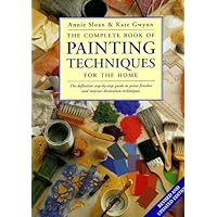 Complete Book of Decorative Paint Finishes: A Step-by-Step Guide to ...
