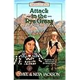 Attack in the Rye Grass: Marcus and Narcissa Whitman (Trailblazer Books ...