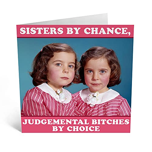 Central 23 - Funny Birthday Card for Her - 'Sisters By Chance' - Rude ...