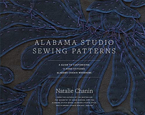Alabama Studio Sewing Patterns: A Guide to Customizing a Hand-Stitched ...
