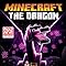 Minecraft: The Dragon: An Official Minecraft Novel: Drayden, Nicky ...