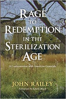 Rage to Redemption in the Sterilization Age: A Confrontation with ...