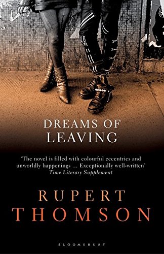 Dreams of Leaving: Thomson, Rupert: 9781408833148: Amazon.com: Books