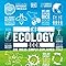 The Ecology Book: Big Ideas Simply Explained: DK, Juniper, Tony ...