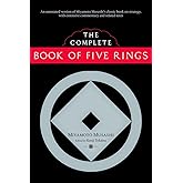 The Book of Five Rings: A Classic Text on the Japanese Way of the Sword ...