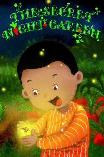 The Secret Night Garden: Huddleston, Teresa A.: 9781514697399: Books ...