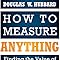 How to Measure Anything Workbook: Finding the Value of Intangibles in ...