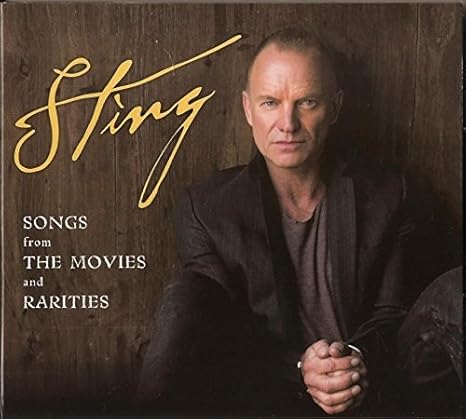 Sting - Songs From The Movies And Rarities Hits 2CD by Sting, Sting ...