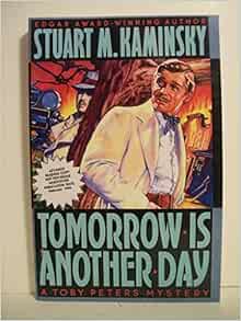 Tomorrow Is Another Day: Kaminsky, Stuart M.: 9780892965274: Amazon.com ...