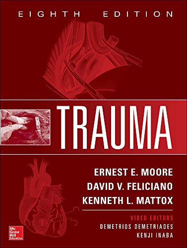 Amazon - Trauma, Eighth Edition: Moore, Ernest, Feliciano, David ...