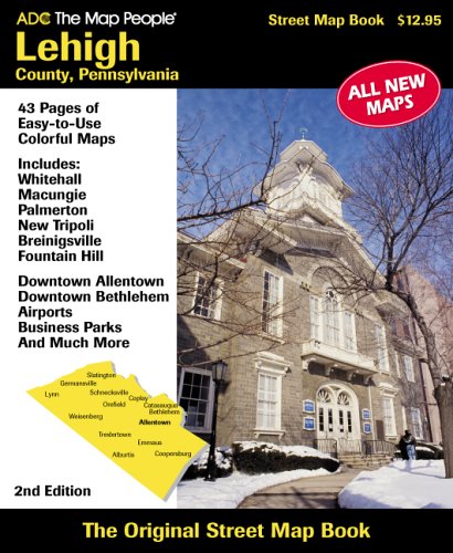 Lehigh County, Pa. Street Map Book: Adc The Map People: 9780875306315 ...
