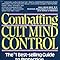Amazon - Combatting Cult Mind Control: The #1 Best-selling Guide to ...