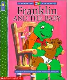 Franklin and the Baby (FRANKLIN TV STORYBOOK): Paulette Bourgeois ...