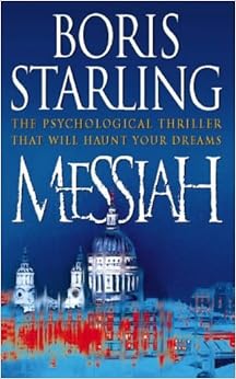 Messiah: Amazon.co.uk: Boris Starling: 9780006512042: Books