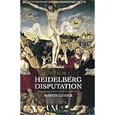 On Being a Theologian of the Cross: Reflections on Luther's Heidelberg ...