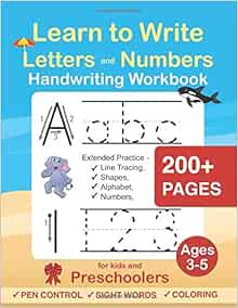 Learn to Write Letters and Numbers Workbook: Handwriting Practice for ...