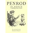 Penrod: Illustrated Edition: Tarkington, Booth, Grant, Gordon ...