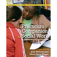 Amazon.com: Practicum Companion for Social Work: Integrating Class and Fieldwork, The (3rd ...