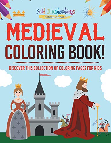 Medieval Coloring Book! Discover This Collection Of Coloring Pages For ...