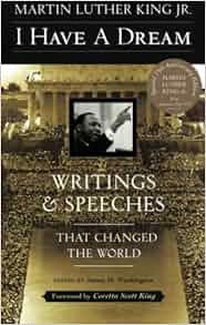 I Have a Dream: Writings and Speeches That Changed the World, Special ...