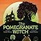 The Pomegranate Witch: (Halloween Children's Books, Early Elementary ...