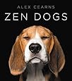 Amazon.com: Zen Dogs (9780062459374): Cearns, Alexandra: Books