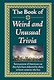 The Book of Weird and Unusual Trivia: Editors of Publications ...