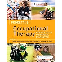 Pedretti's Occupational Therapy: Practice Skills for Physical ...