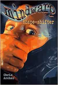Shape Shifter Mind Warp 5: Archer, Chris: 9780671014865: Amazon.com: Books
