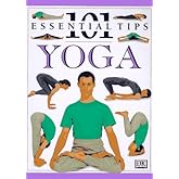 Yoga (101 Essential Tips): DK: 9780789496843: Amazon.com: Books