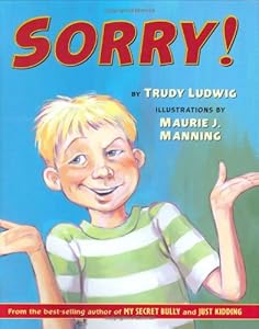 Sorry! book by Trudy Ludwig