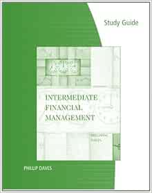 Study Guide for Brigham/Daves’ Intermediate Financial Management, 10th ...