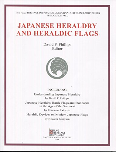 Japanese Heraldry and Heraldic Flags: David F. Phillips, Emmanuel ...