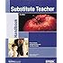 Substitute Teacher Handbook K-12: Geoffrey G. Smith, Glenn Latham Max L ...