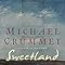Sweetland: Crummey, Michael: 9780385663168: Books - Amazon.ca