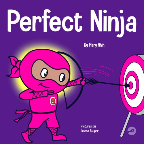Perfect Ninja: A Children’s Book About Developing a Growth Mindset ...