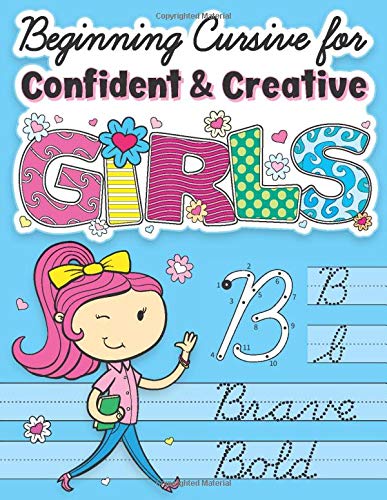 You Go Girl: Cursive Handwriting Workbook: Learn Cursive For Kids with ...