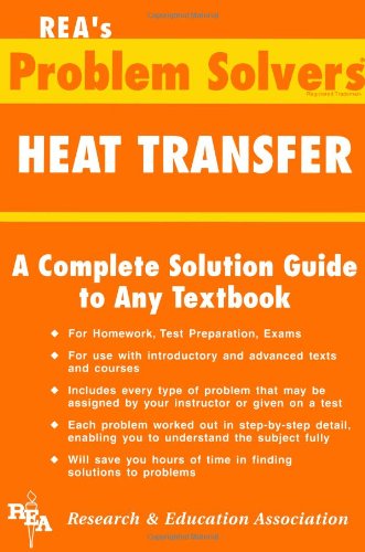 Heat Transfer Problem Solver (Problem Solvers Solution Guides) Book Review and Ratings by Kids ...