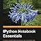 IPython Notebook Essentials: Amazon.co.uk: L. Felipe Martins: 9781783988341: Books