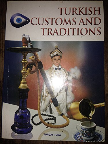 turkish customs and traditions: turgay tuna: 9789758798056: Books ...