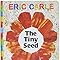 Amazon.com: The Tiny Seed (The World of Eric Carle): 9780689871498 ...