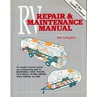 Trailer Life's RV Repair and Maintenance Manual: Edited by Bob ...
