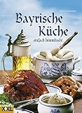 Bayerisches Kochbuch: Amazon.de: Maria Hofmann, Helmut Lydtin: Bücher
