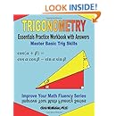 Trigonometry Essentials Practice Workbook with Answers: Master Basic Trig Skills: Improve Your ...