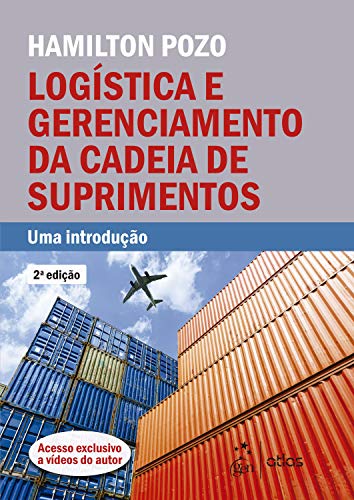 Logística e Gerenciamento da Cadeia de Suprimentos: Uma Introdução ...