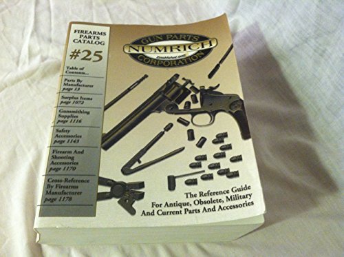Firearms Parts Catalog #25 Numrich Gun Parts Corporation. the Reference ...