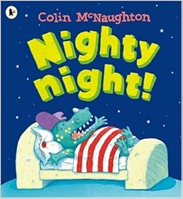 Nighty Night! : McNaughton, Colin, McNaughton, Colin: Amazon.fr: Livres