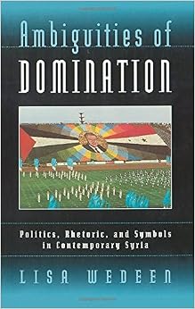 Ambiguities of Domination: Politics, Rhetoric, and Symbols in ...